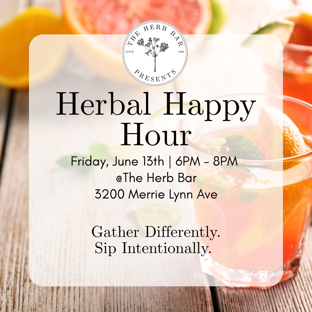 Herbal Happy Hour – The Herb Bar